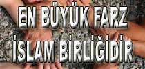 En büyük farz, İslam birliğidir